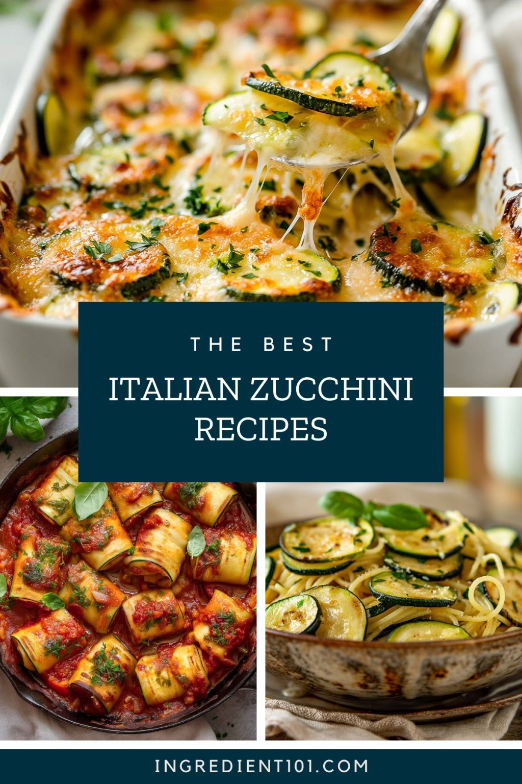 Italian Zucchini Recipes: More Than Just Spaghetti - Ingredient 101