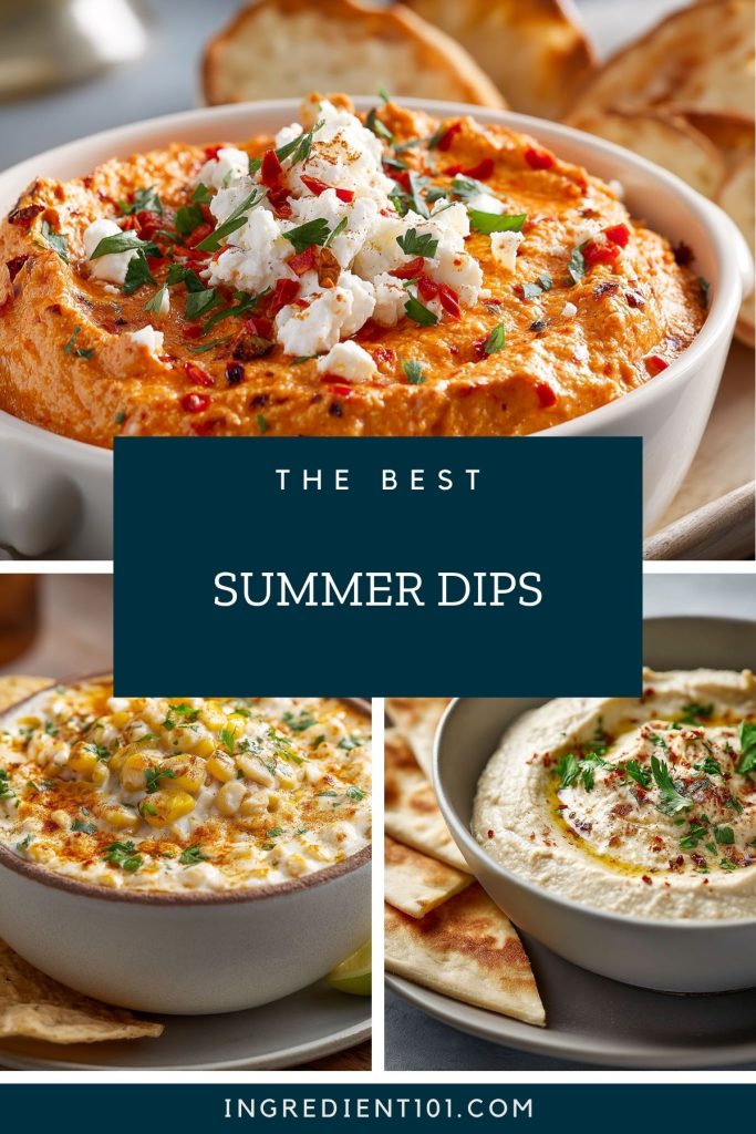 30 Best Summer Dip Recipes For Your Next Party - Ingredient 101
